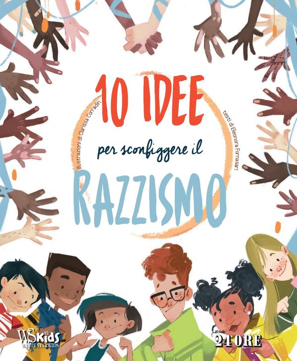 10 idee per sconfiggere il razzismo